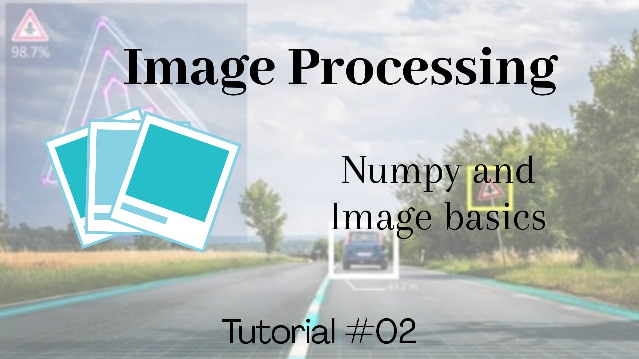 Numpy And Image Basics Robotic Electronics